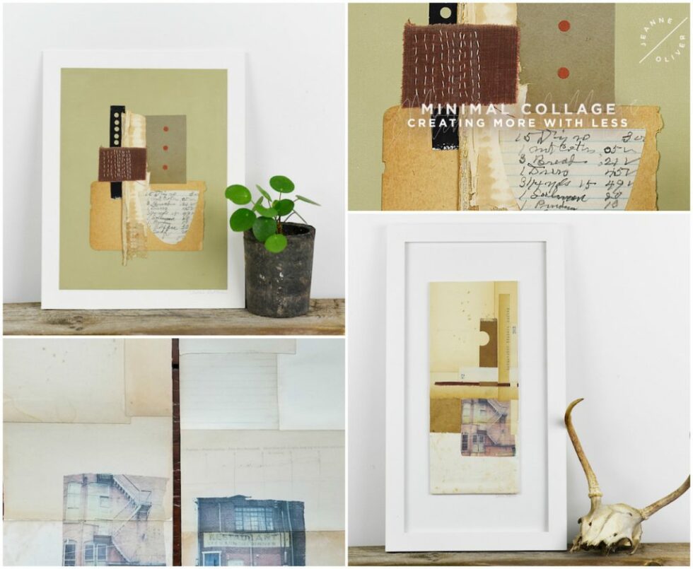 Minimal Collage | Creating More with Less with Leslie Rottner - Jeanne ...